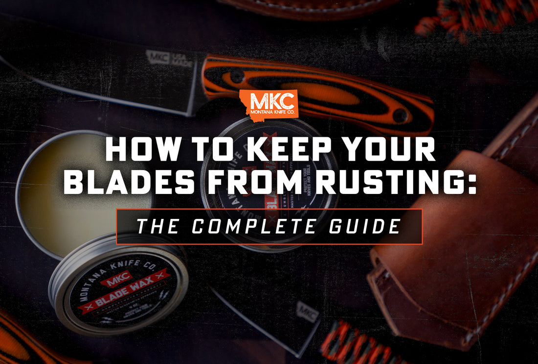How To Keep Your Knife From Rusting: The Complete Guide