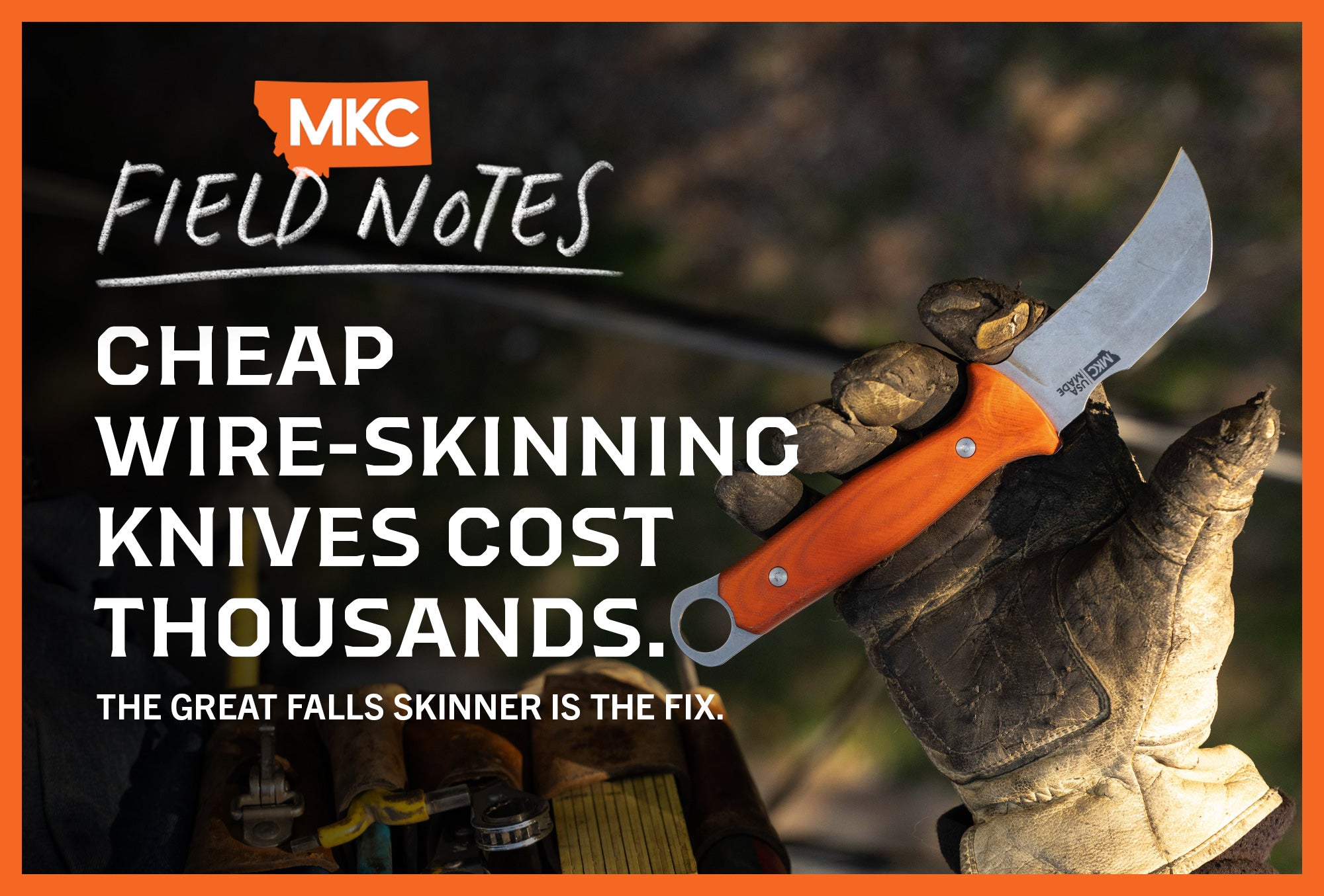 Cheap Wire-Skinning Knives Cost Thousands. The Great Falls Skinner Is